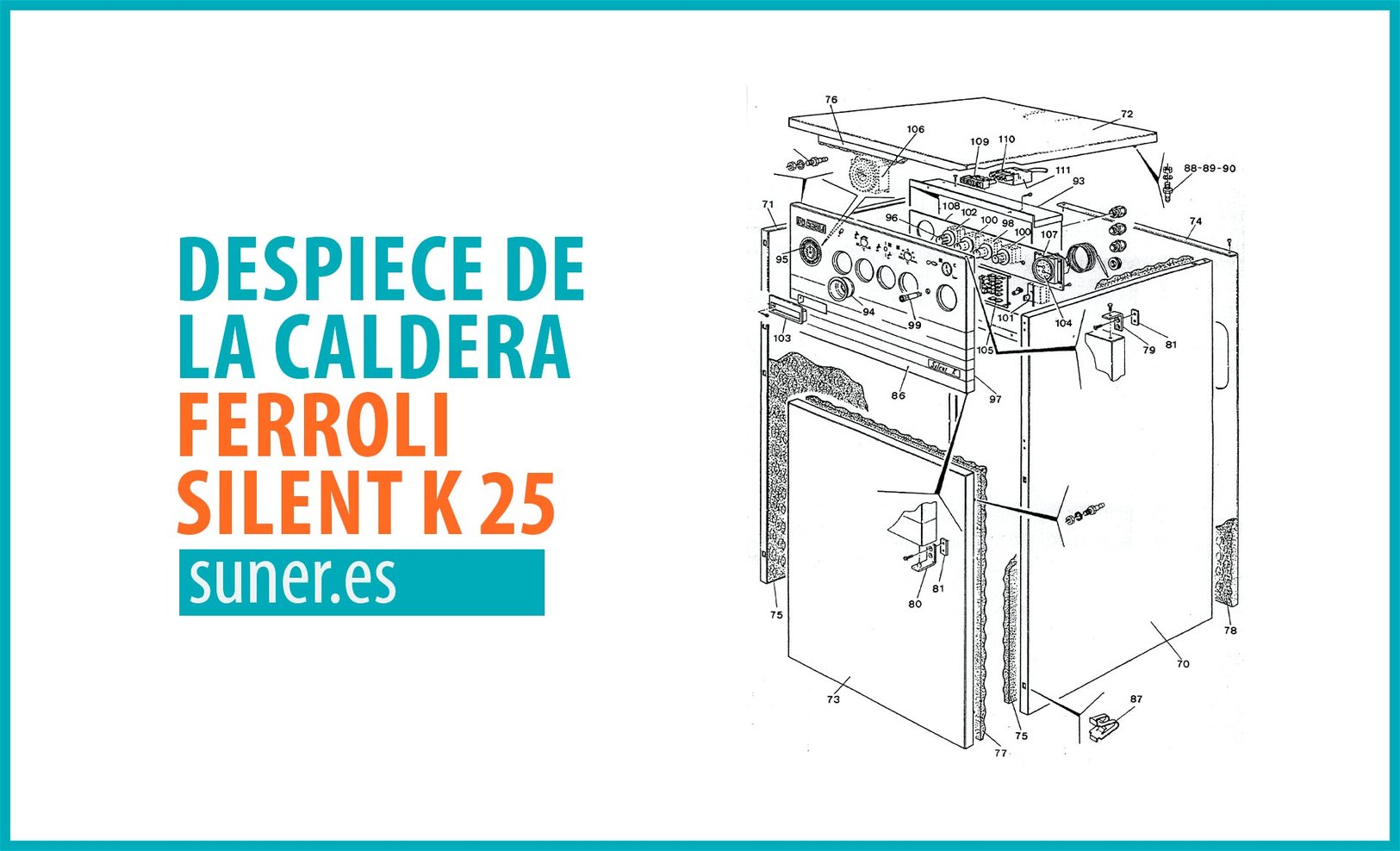 Despiece de la caldera Ferroli Silent K 25