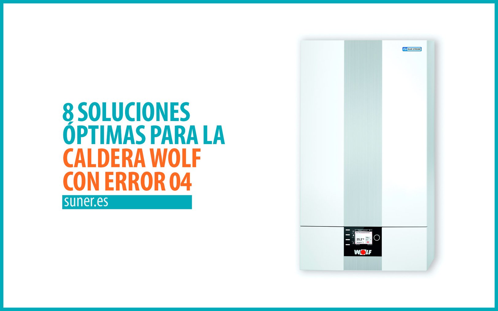 8 soluciones óptimas para la caldera Wolf con error E04